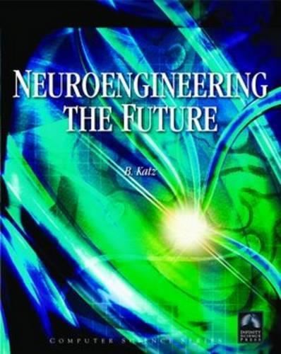 Neuroengineering by Bruce F. Katz | Waterstones