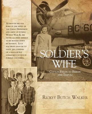 Soldier's Wife by Rickey Butch Walker, June Walker Reed | Waterstones