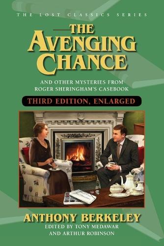 The Avenging Chance and Even More Stories by Anthony Berkeley, Tony ...