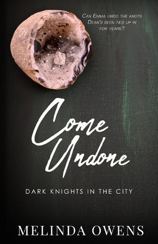 Come Undone by Melinda Owens | Waterstones