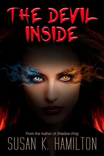 The Devil Inside by Susan K Hamilton | Waterstones