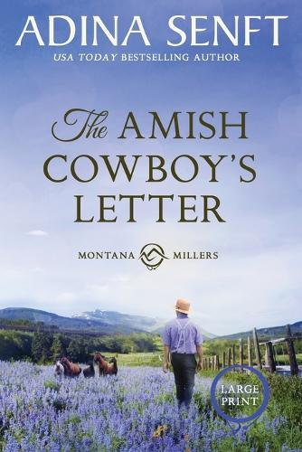 The Amish Cowboy's Letter (Large Print) by Adina Senft | Waterstones