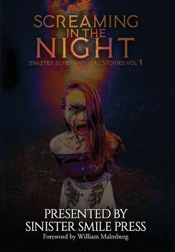 Screaming in the Night by Sinister Smile Press | Waterstones