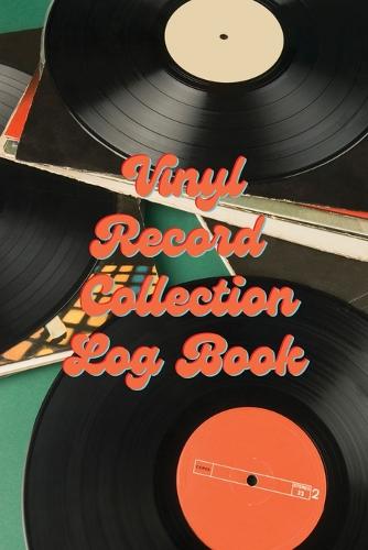 Vinyl Record Collection Log Book by Teresa Rother | Waterstones