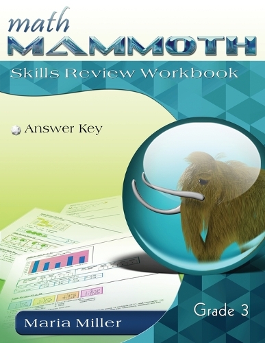 Math Mammoth Grade 3 Skills Review Workbook Answer Key by Maria Miller ...