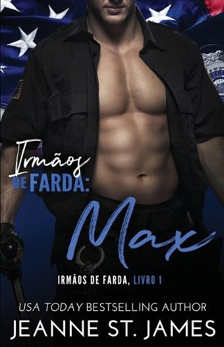 Irmãos de Farda - Max by Jeanne St James, L a Book Services | Waterstones