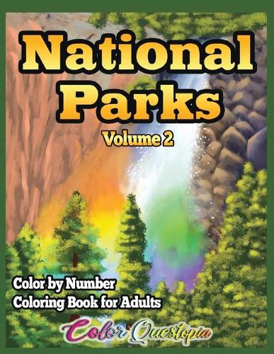 National Parks Color by Number Coloring Book for Adults Volume 2 by ...