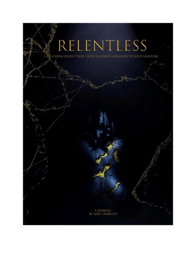 Relentless by Kadi Harnish | Waterstones