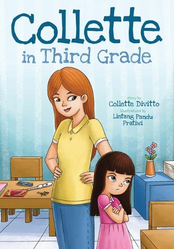 Collette in Third Grade by Collette Divitto, Lintang Pandu Pratiwi ...