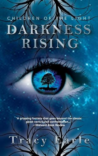 Darkness Rising by Tracy Earle | Waterstones