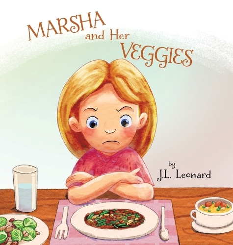 Marsha and Her Veggies by Jean Leonard | Waterstones