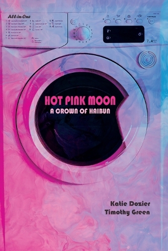 Hot Pink Moon by Timothy Green, Katie Dozier | Waterstones
