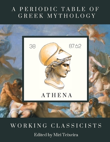 Book Launch: A Periodic Table of Greek Mythology | Events at ...