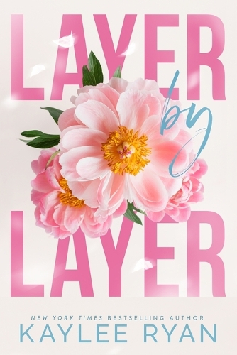 Layer by Layer - Special Edition by Kaylee Ryan | Waterstones