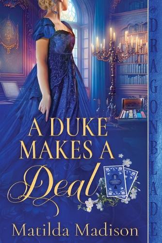 A Duke Makes a Deal by Matilda Madison | Waterstones