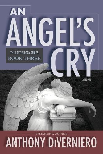 An Angel's Cry by Anthony Diverniero | Waterstones