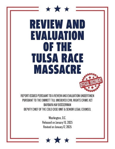 Review and Evaluation of the Tulsa Race Massacre (Warbler Press ...