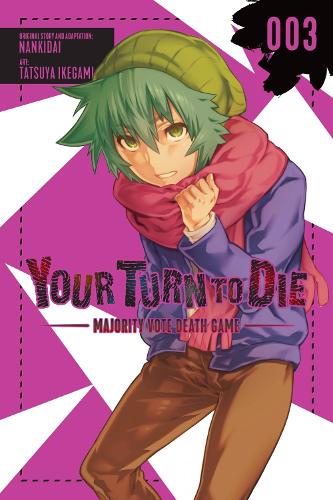 Your Turn to Die: Majority Vote Death Game, Vol. 3 by Jason Moses ...