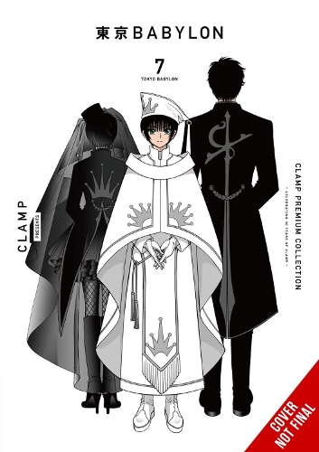 CLAMP Premium Collection Tokyo Babylon, Vol. 7 by Clamp | Waterstones
