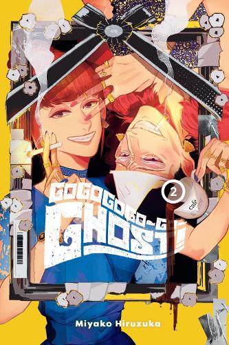 GOGOGOGO-GO-GHOST!, Vol. 2 by Alexis Eckerman, Minna Lin | Waterstones