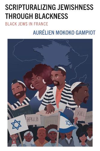 Scripturalizing Jewishness through Blackness by Aurélien Mokoko Gampiot ...