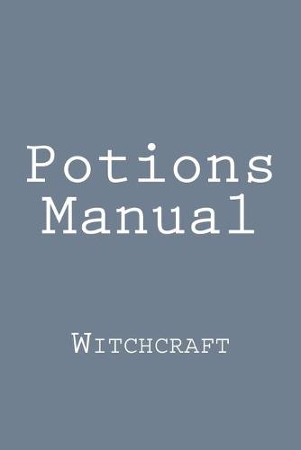 Potions Manual by Wild Pages Press | Waterstones