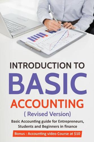 Introduction to Basic Accounting ( Revised version) by Tarannum Khatri ...