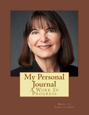 My Personal Journal by Mary-Jo Nanna Christensen | Waterstones
