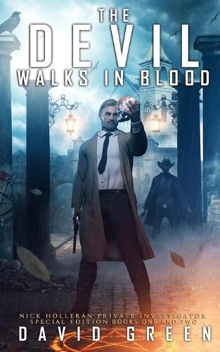 The Devil Walks In Blood by David Green | Waterstones