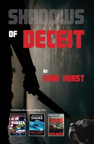Shadows of Deceit by Mike Hurst | Waterstones