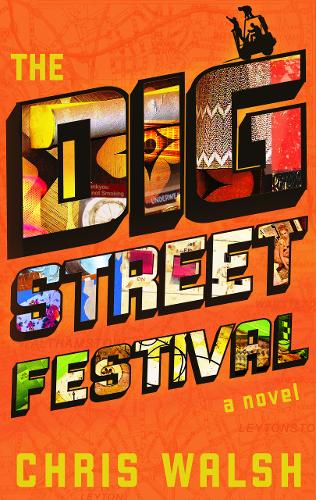 The Dig Street Festival by Chris Walsh | Waterstones