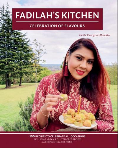 Fadilah's Kitchen-Celebration of flavours by Fadila Jheengoor-Mooraby ...