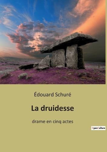 La druidesse by Edouard Schure | Waterstones