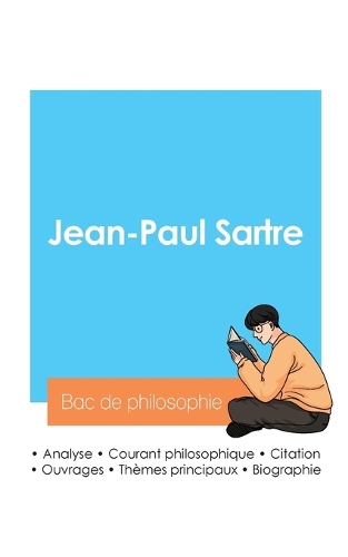 R ussir son Bac de philosophie 2024 by Jean-Paul Sartre | Waterstones
