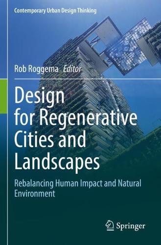 Design for Regenerative Cities and Landscapes by Rob Roggema | Waterstones