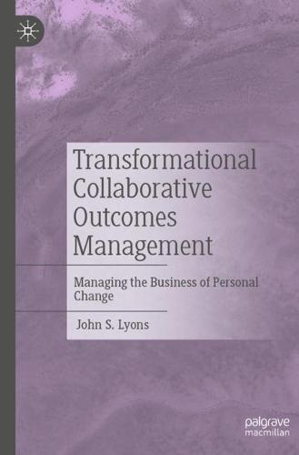 Transformational Collaborative Outcomes Management by John S. Lyons | Waterstones