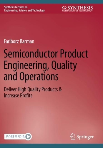 Semiconductor Product Engineering, Quality and Operations by Fariborz ...