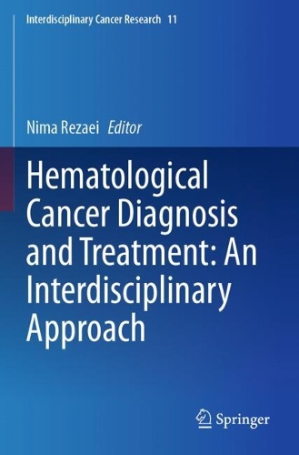 Hematological Cancer Diagnosis and Treatment: An Interdisciplinary ...