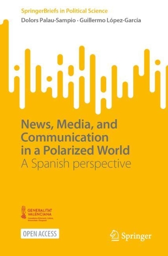 News, Media, and Communication in a Polarized World by Dolors Palau ...