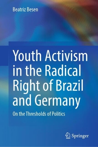 Youth Activism in the Radical Right of Brazil and Germany by Beatriz ...