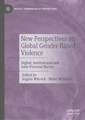 New Perspectives on Global Gender-Based Violence by Angela Wilcock ...