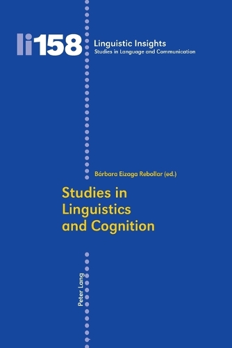 Studies in Linguistics and Cognition by Maurizio Gotti, Bárbara Eizaga ...