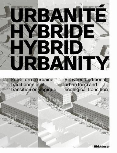 Urbanité hybride / Hybrid Urbanity by Bruno Marchand | Waterstones