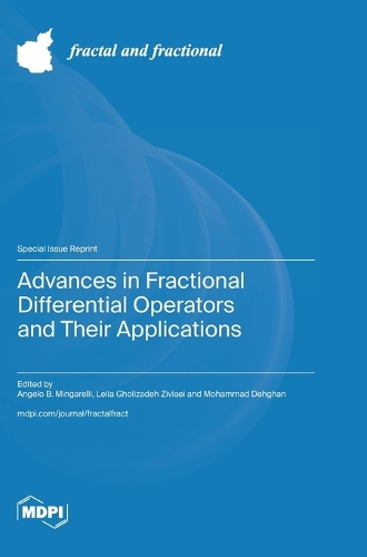 Advances In Fractional Differential Operators And Their Applications By