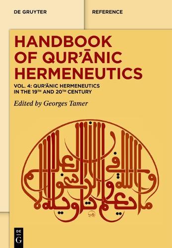 Qurʾānic Hermeneutics in the 19th and 20th Century by Georges Tamer ...