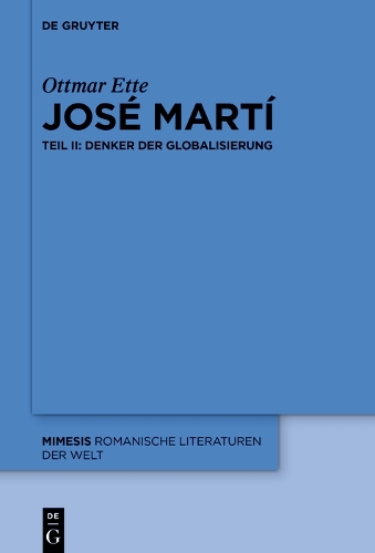 José Martí by Ottmar Ette | Waterstones