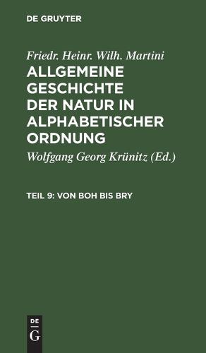 Von Boh Bis Bry by Wolfgang Georg Krünitz, Friedr Heinr Wilh Martini ...