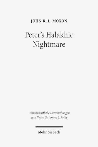 Peter's Halakhic Nightmare by John R.L. Moxon | Waterstones