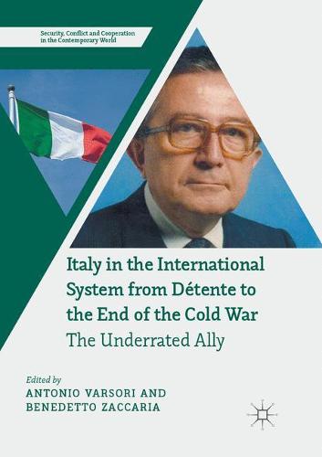 Italy in the International System from Détente to the End of the Cold ...