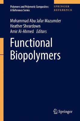 Functional Biopolymers by Mohammad Abu Jafar Mazumder, Heather ...